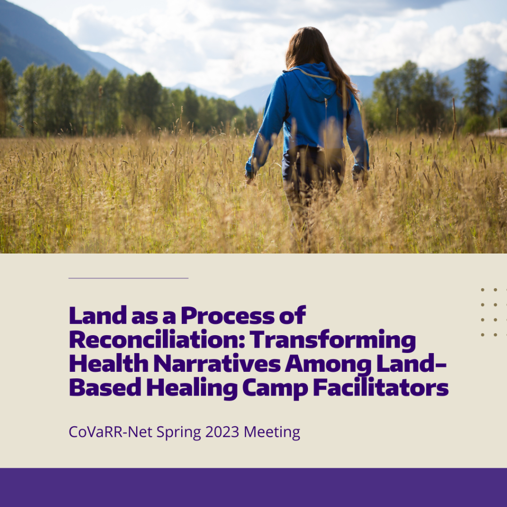 Land as a Process of Reconciliation: Transforming Health Narratives ...
